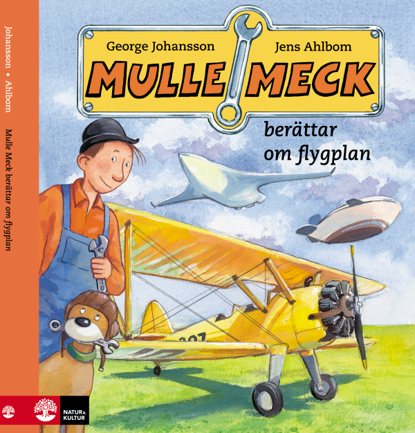 Mulle Meck berättar om flygplan - Natur & Kultur